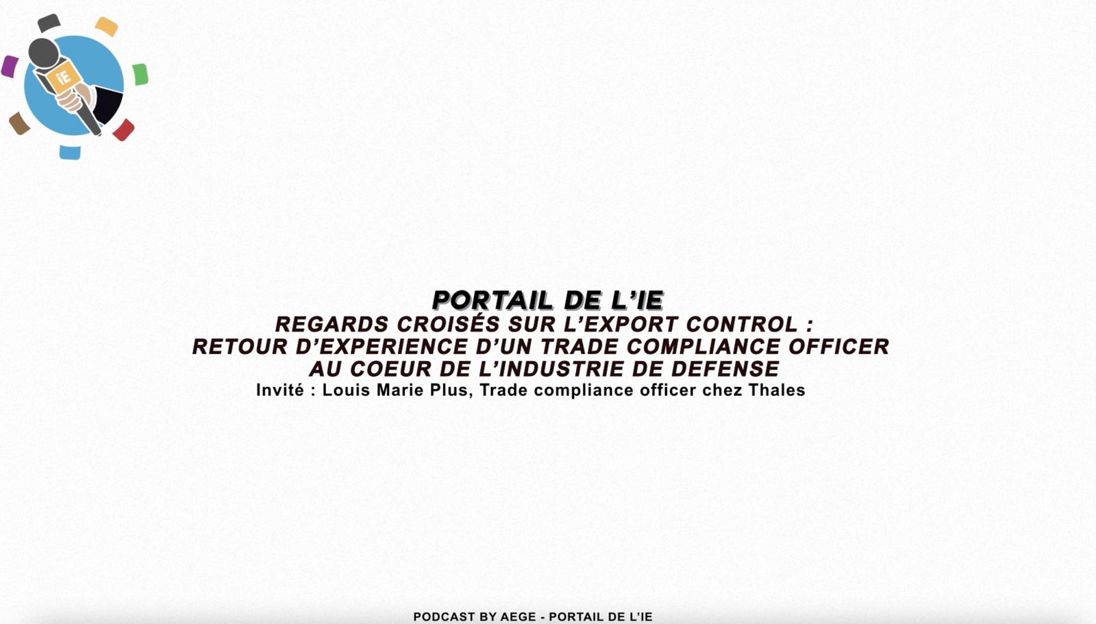 [Podcast#23] - Regards croisés sur l'export control : retour d ...