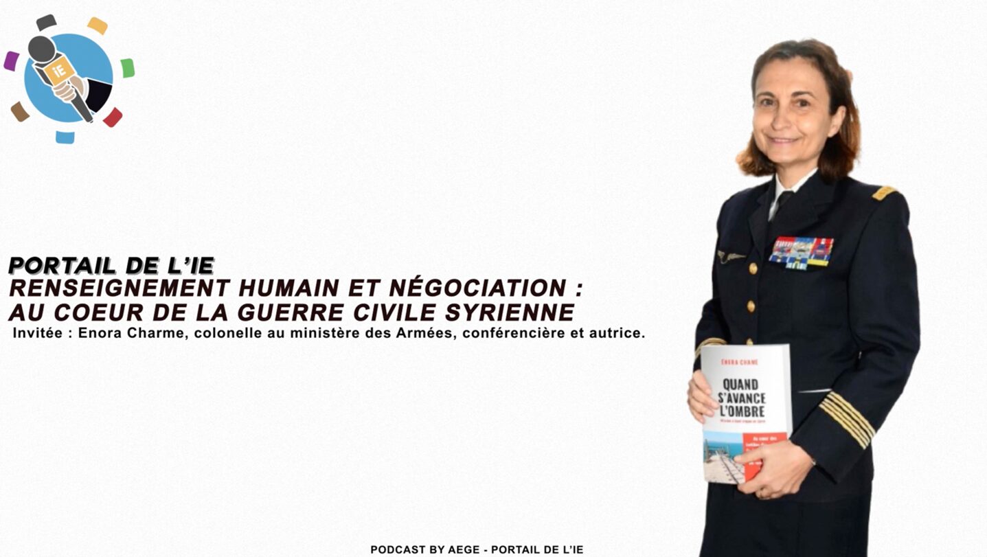 [Podcast#25] - Renseignement humain et négociation : au coeur de la ...